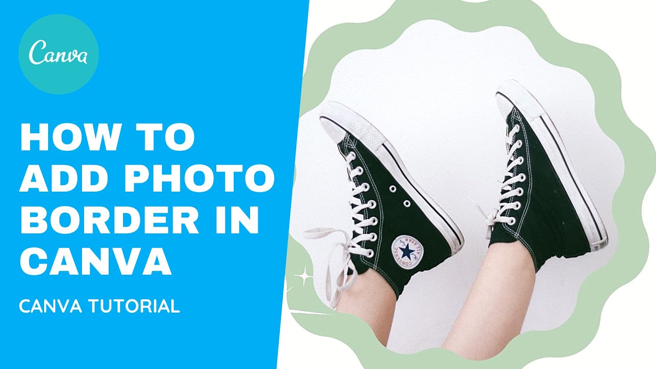 How To Add An Outline Border To A Photo In Canva 2021 Canva Tutorial How To Add An Outline Border To A Photo In Canva 2021 Canva Tutorial