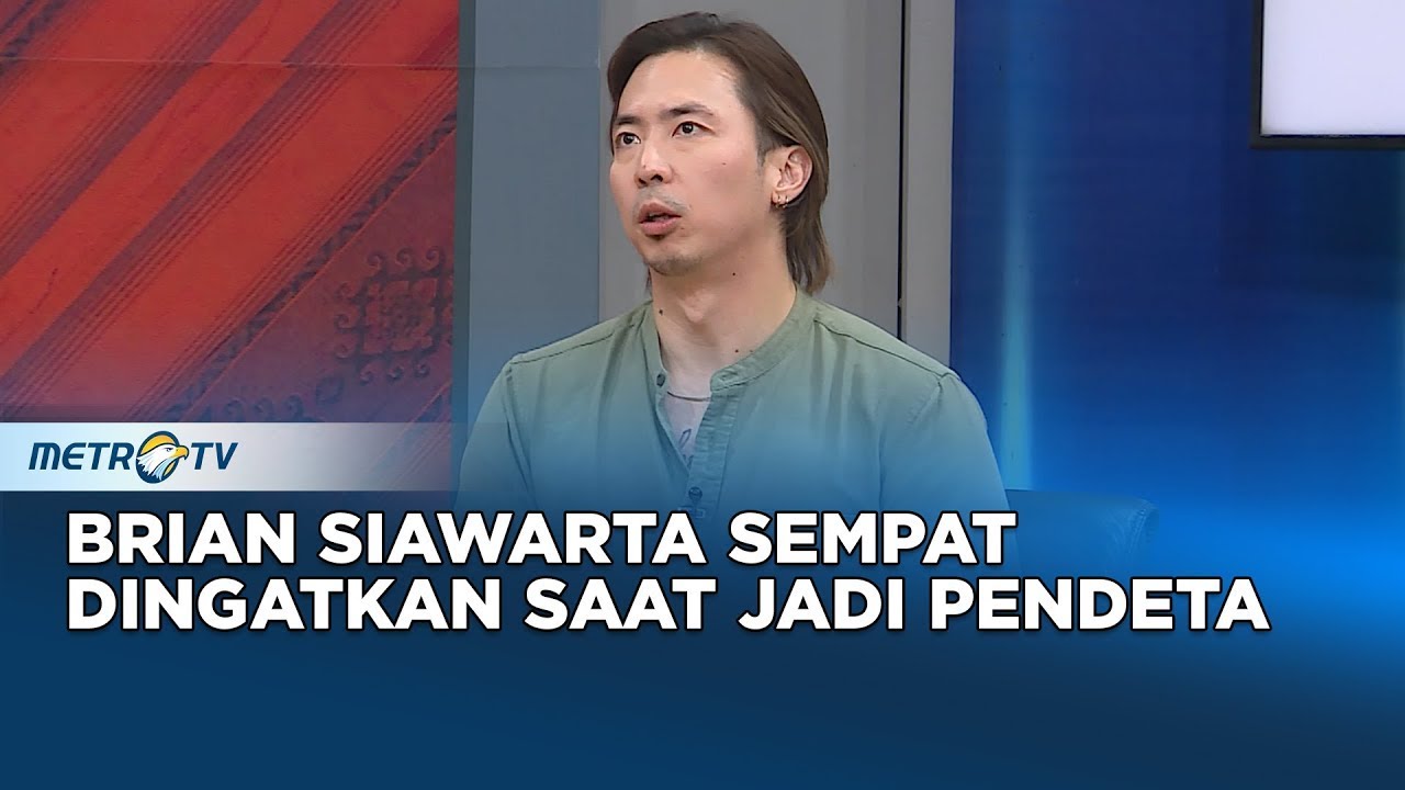 Q&A - Brian Siawarta: Sempat Diingatkan Istri Saat Menjadi Pendeta ...