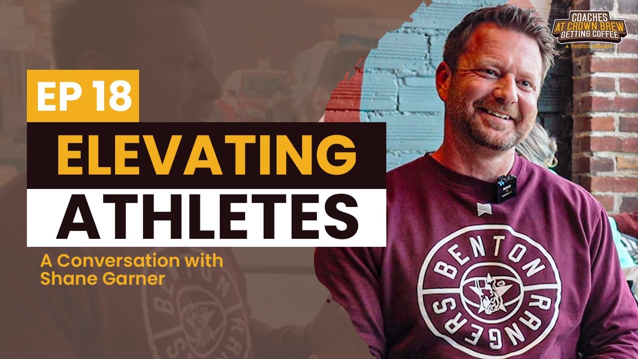 Elevating Athletes: A Conversation with Shane Garner - YouTube