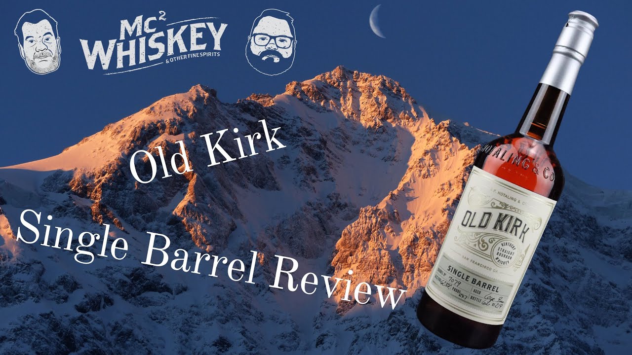 Old Kirk Single Barrel Review! - YouTube