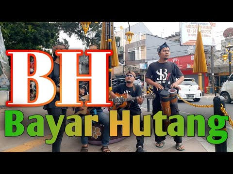 SAUNG BUHUN/BH Bayar Hutang