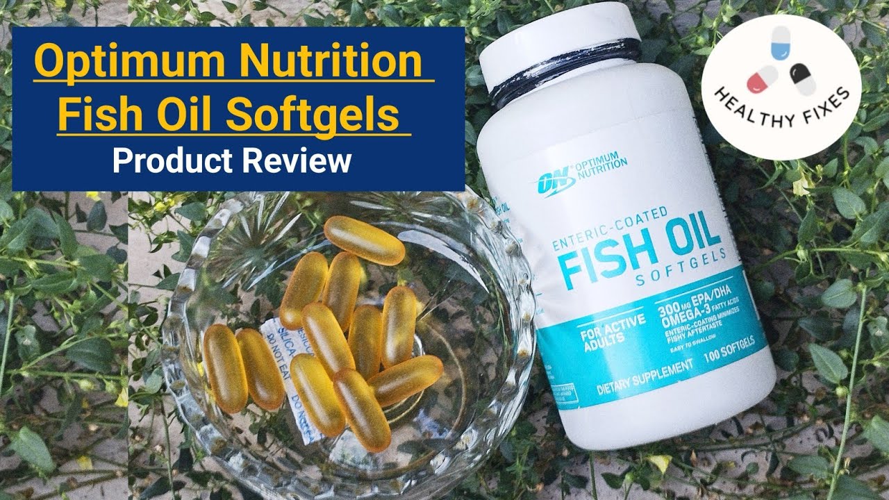 Optimum Nutrition Fish Oil Softgels Product Review | Fish Oil ...