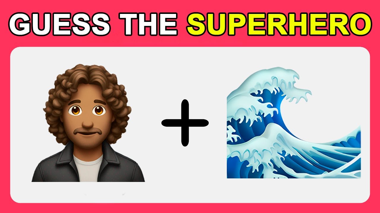 Guess the Superhero by only 2 Emoji! Marvel & DC Superheroes Fun Emoji ...
