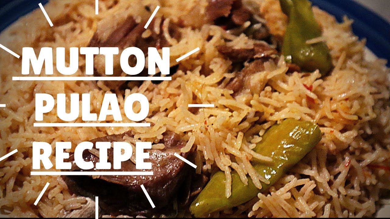 Mutton Palao Recipe | How to make easy & Delicious White Mutton Palao ...