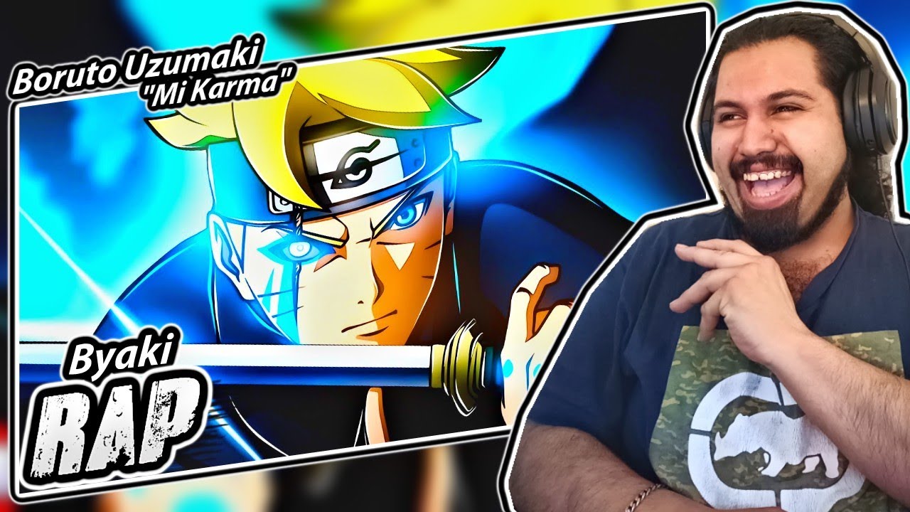 🔥 BORUTO UZUMAKI RAP 🔥 || MI KARMA || BORUTO: TWO BLUE VORTEX || BYAKI ...