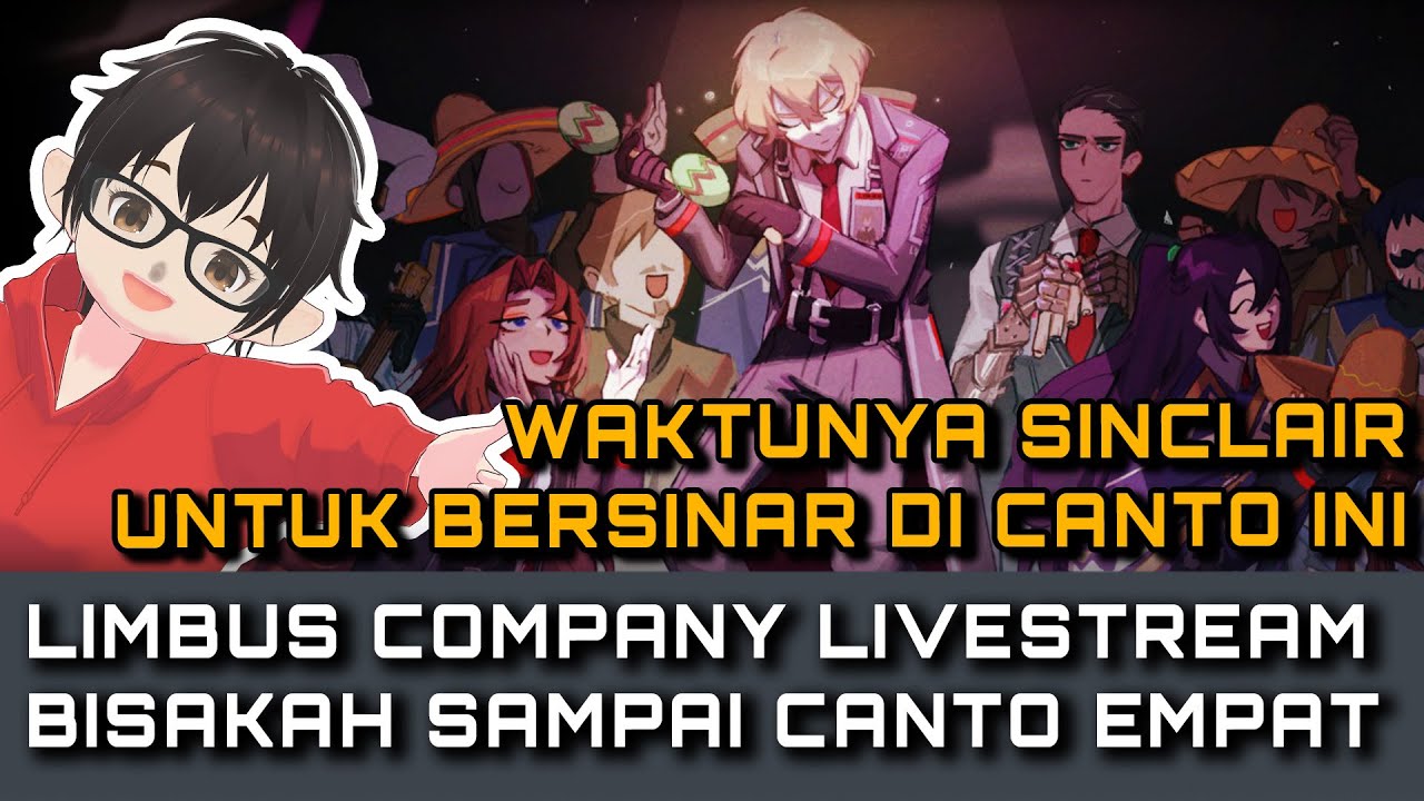 【LIMBUS】CANTO 3 FINAL DUNGEON TIME !! FULL EXPLORE ! | #limbuscompany ...