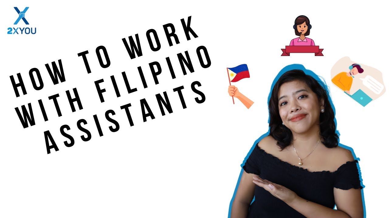 How To Work With A Filipino Virtual Assistant | Managing A Virtual ...