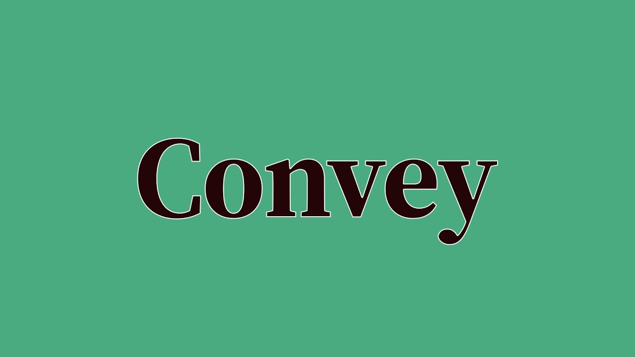 Convey Pronunciation and Meaning - YouTube