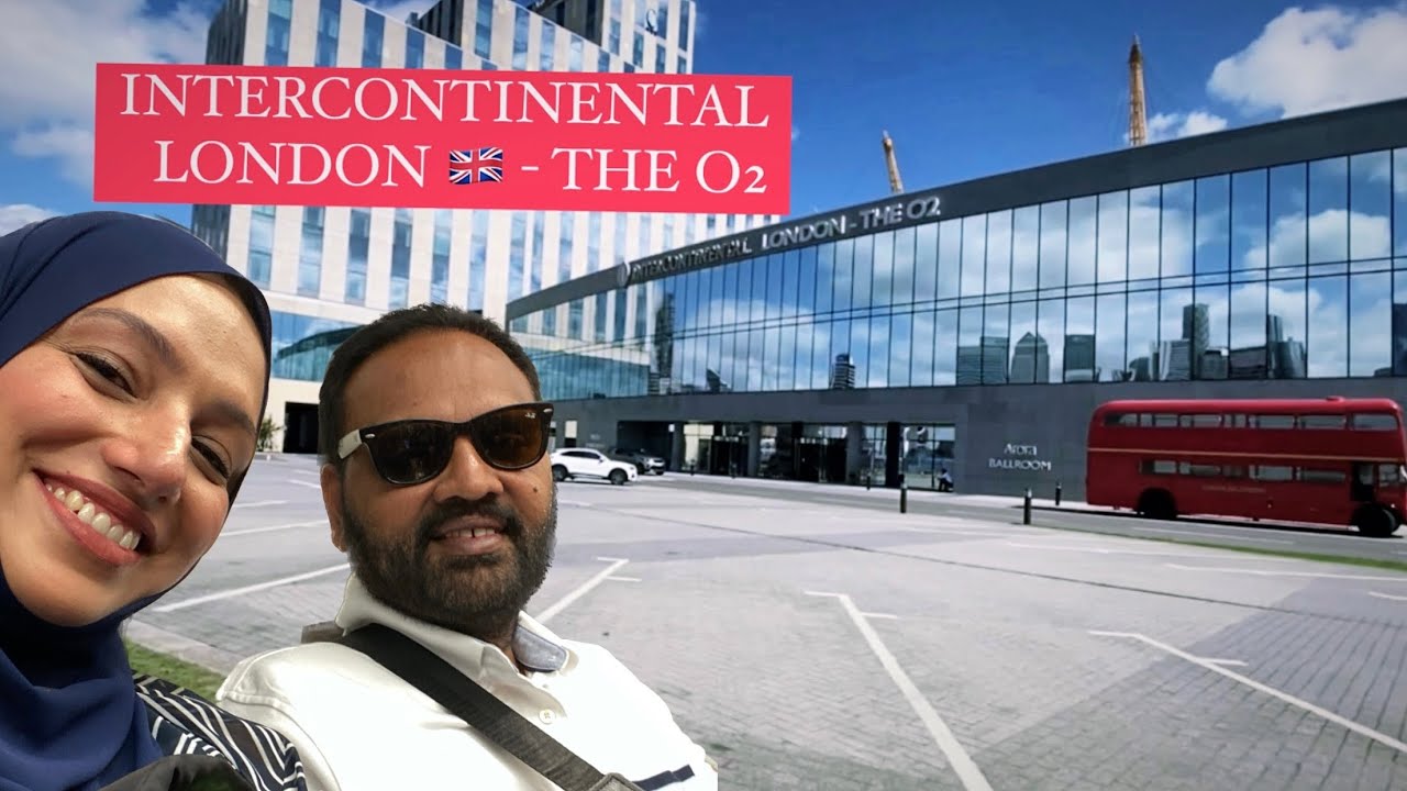 INTERCONTINENTAL LONDON- O2, UK EP02 | Travel Vlog| Our stay | Rooms ...