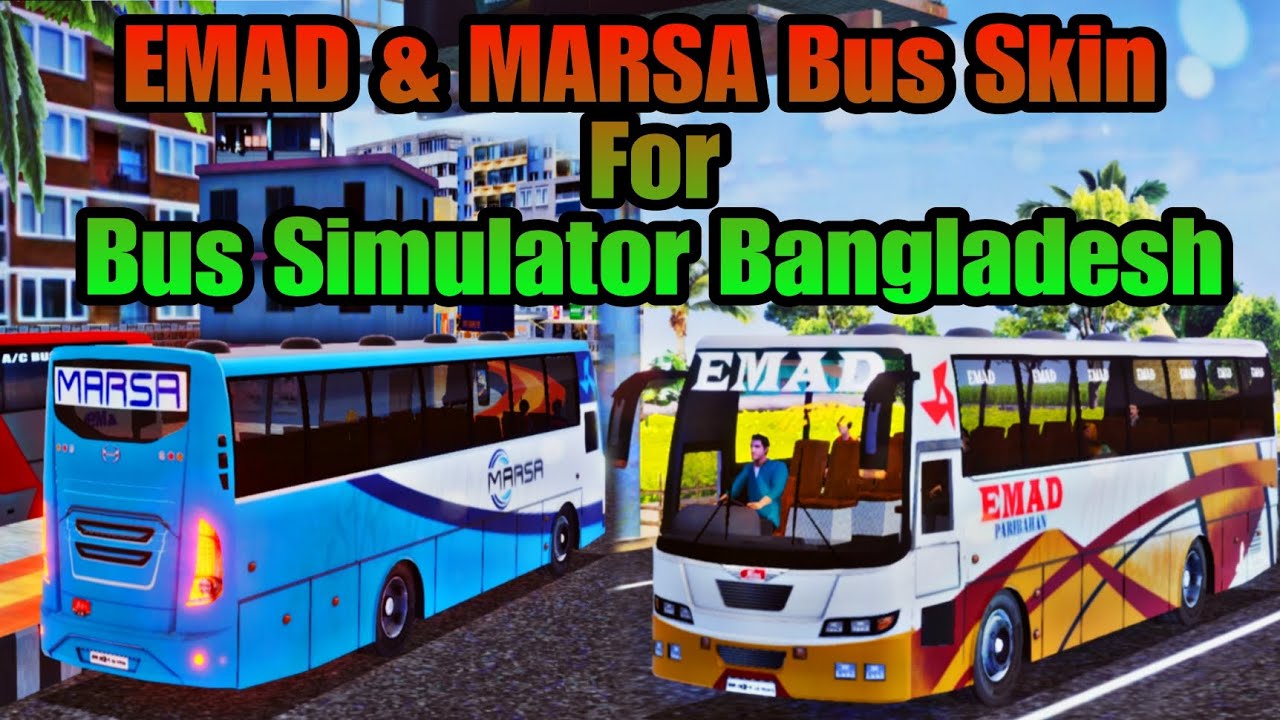 Emad & Marsa bus skin for bus simulator bangladesh|| #bsbd_1j04_bus ...