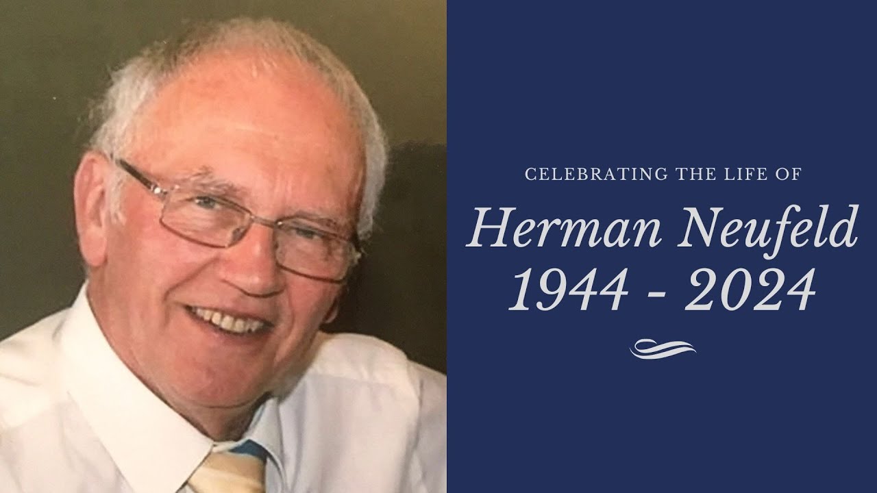 Funeral Service For Herman Neufeld - YouTube