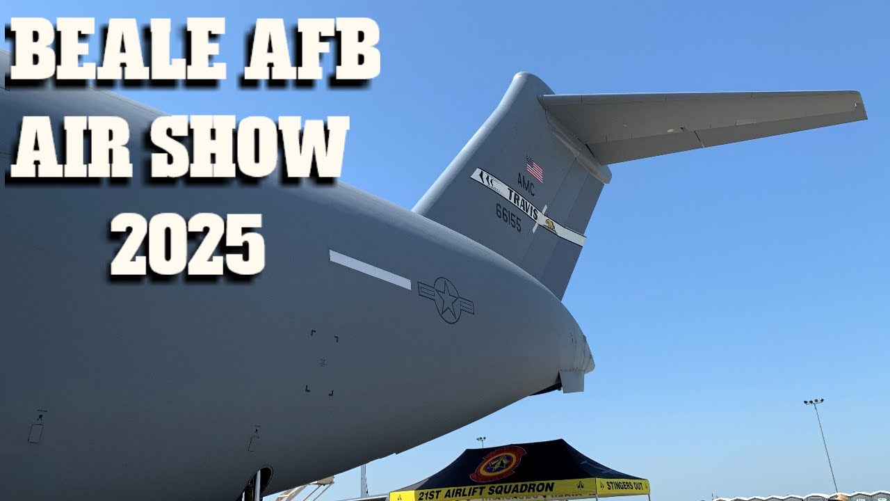 Beale AFB Air Show 2025 - YouTube