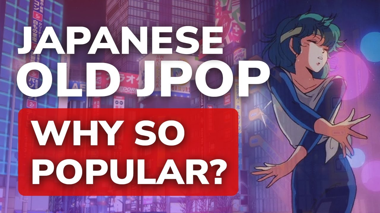 Japanese old Pop Music (JPOP) Why So Popular? - YouTube