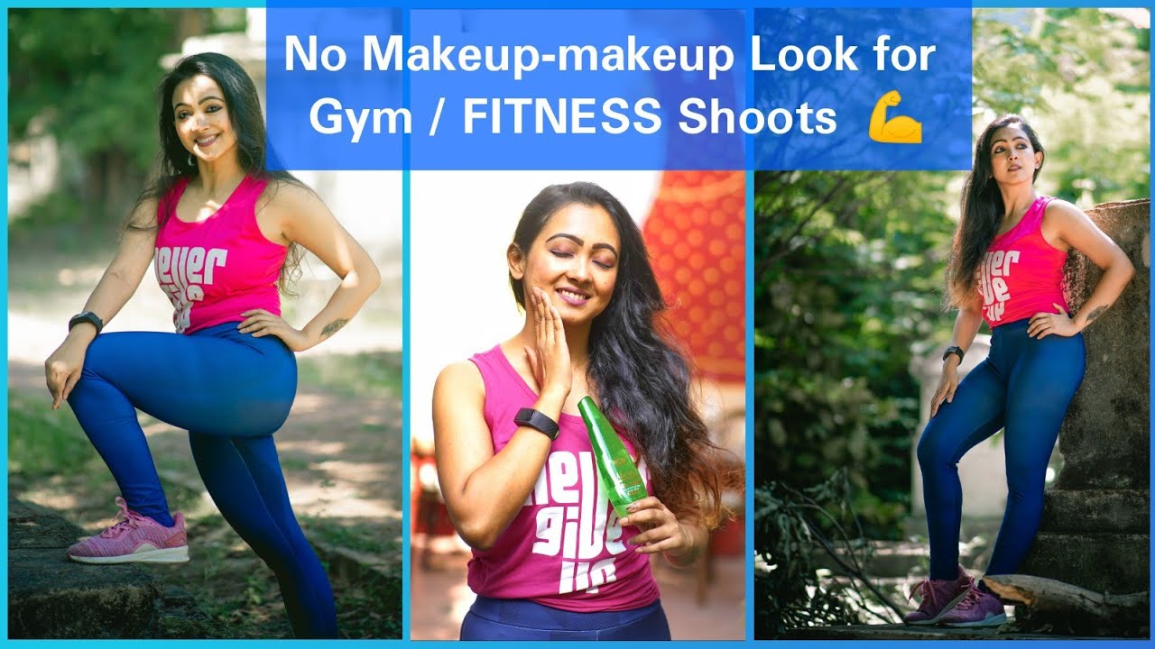Get Ready with Me | No Makeup-makeup Look for GYM/ Fitness Shoots ...