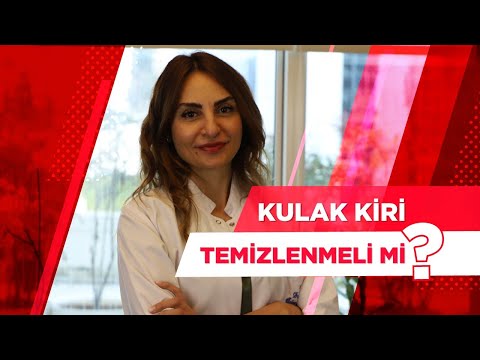 Özlemle Beklenen Sağlık I Kulak Kiri Temizlenmeli Mi? - Op. Dr. Esin Özlem Atmış