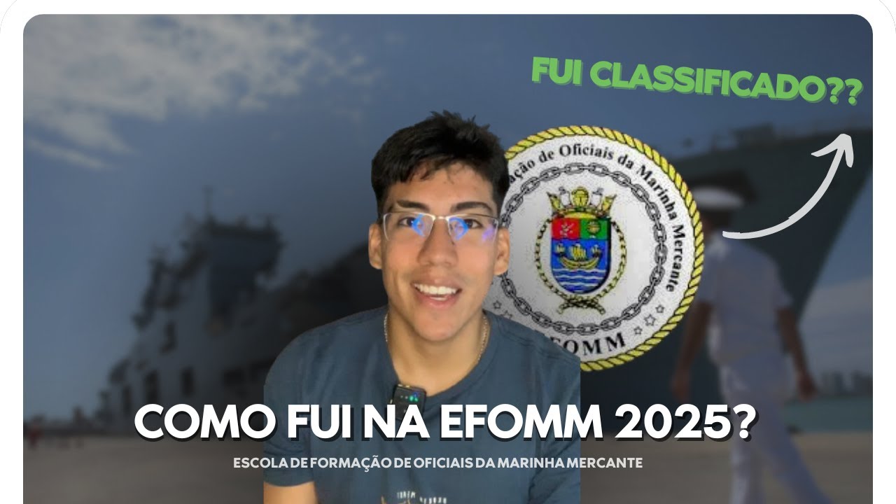 MEU RESULTADO NA EFOMM 2025! - Passei na Escola de Formação de Oficiais ...