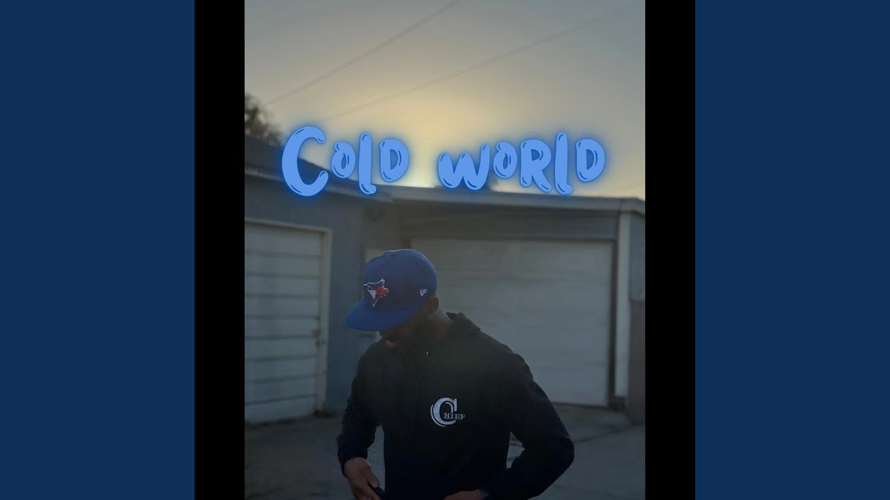 Cold World - YouTube