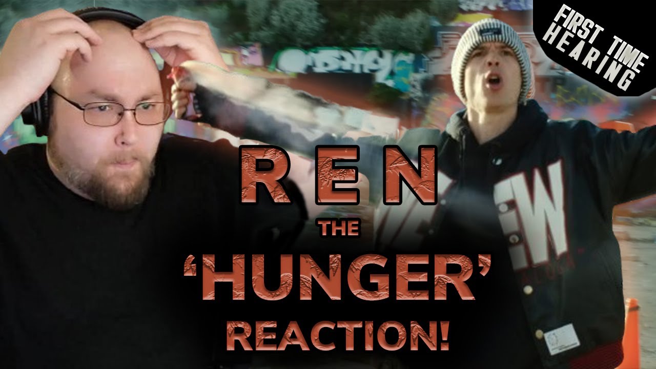 Rapper Reacts! First Time Hearing REN - "The Hunger" (Official Music ...