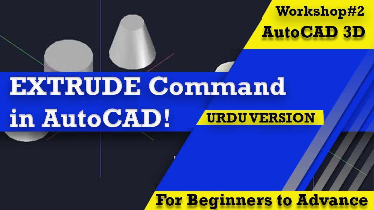 AutoCAD 3D Extrude Command Tutorial Complete | Surface, Solid, Along ...