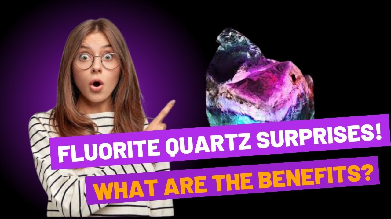 FLUORITE QUARTZ SURPRISES! What are the BENEFITS? - YouTube
