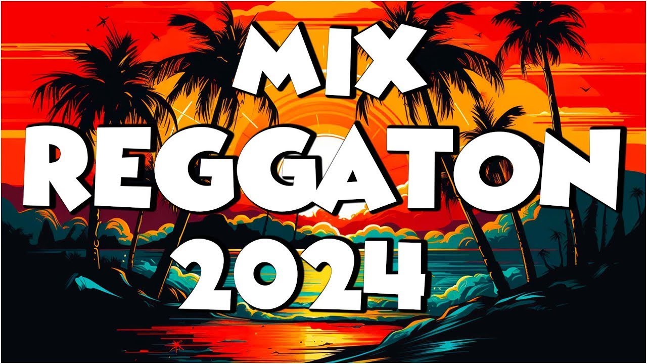 REGGAETON MIX 2024 - LATINO MIX 2024 LO MAS NUEVO - MIX CANCIONES ...