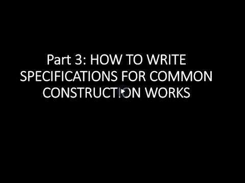 How to Write Construction Specifications Part 3? Step by Step Guide ...