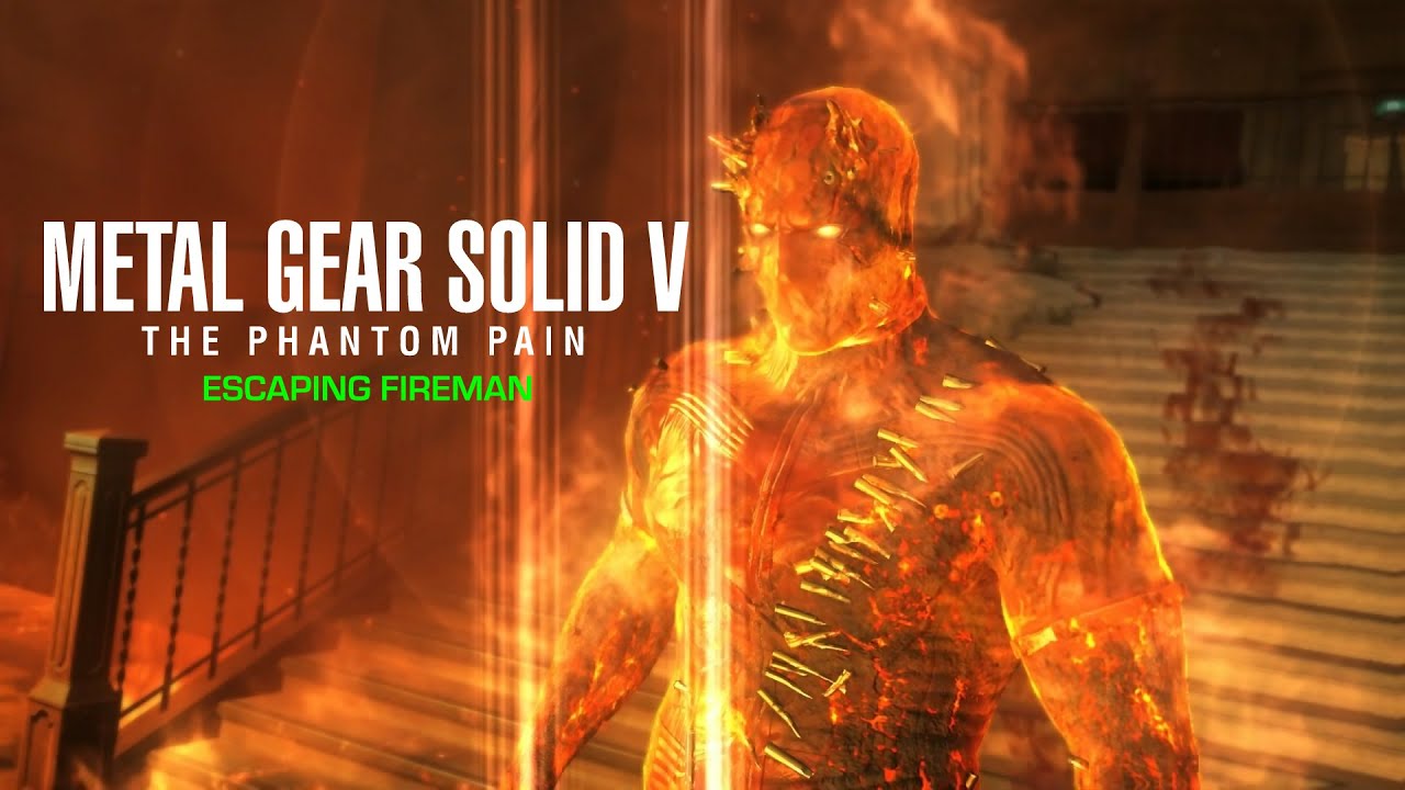 Metal Gear Solid V The Phantom Pain (Escape From Fireman 2022) - YouTube