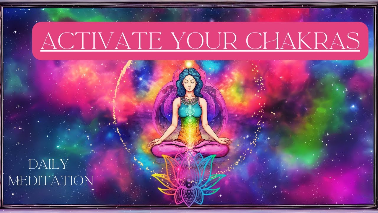 Activate Your Chakras Colorfully 🧘🌈||Daily Meditation Music For Seven ...