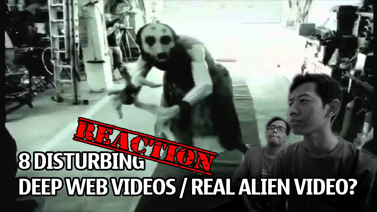 PARAH !! - ARTUD Reacts to 8 DISTURBING DEEP WEB VIDEOS / REAL ALIEN ...
