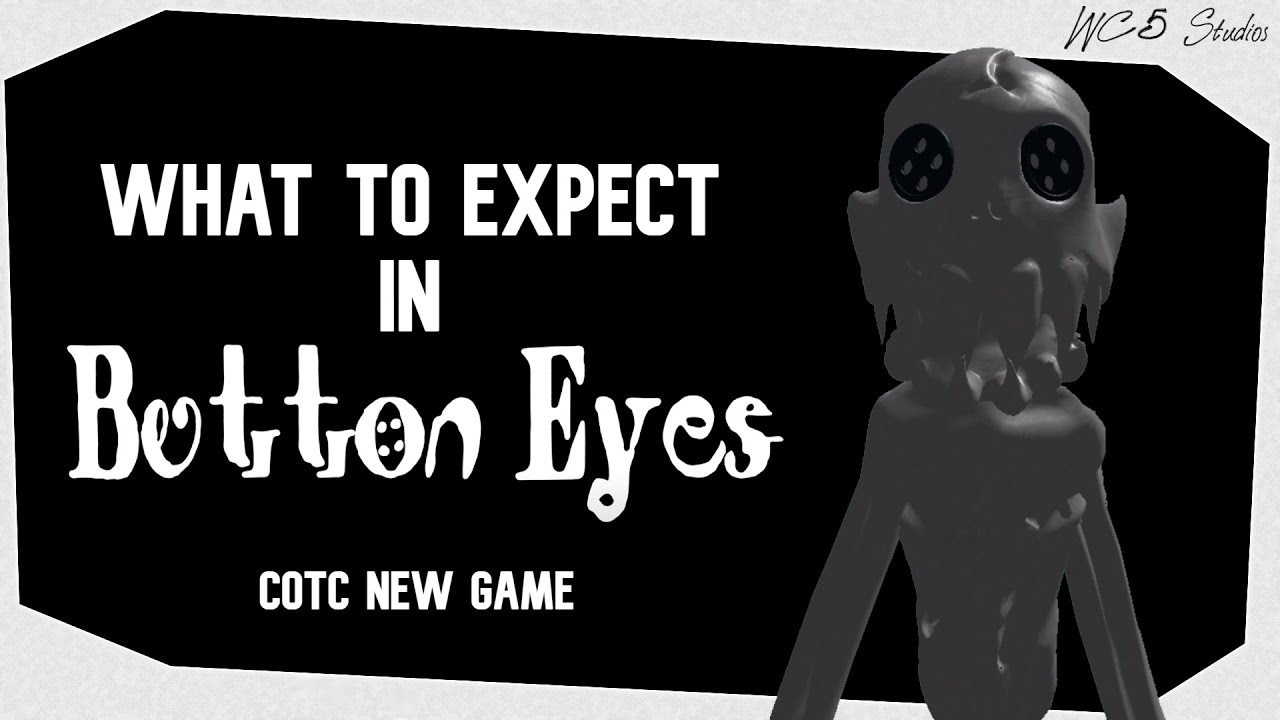 What to Expect in The Dev's new game: BUTTON EYES - YouTube
