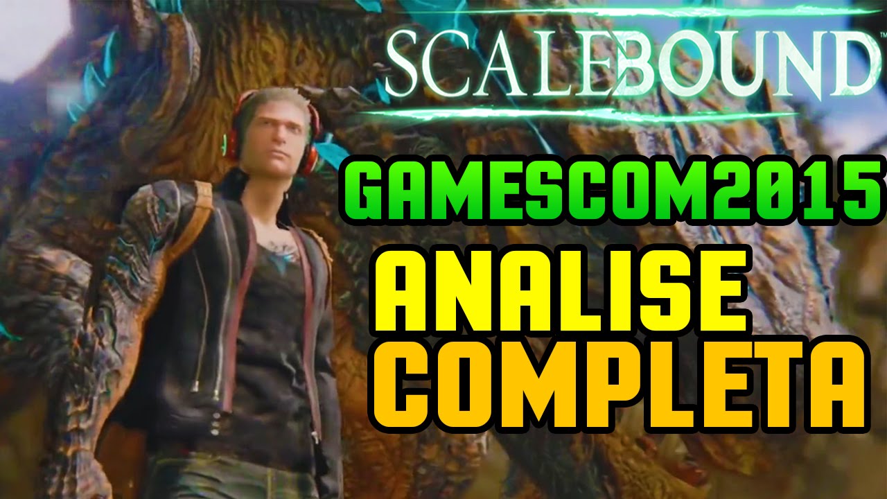Scalebound - Gamescom 2015 - Analise Completa - YouTube