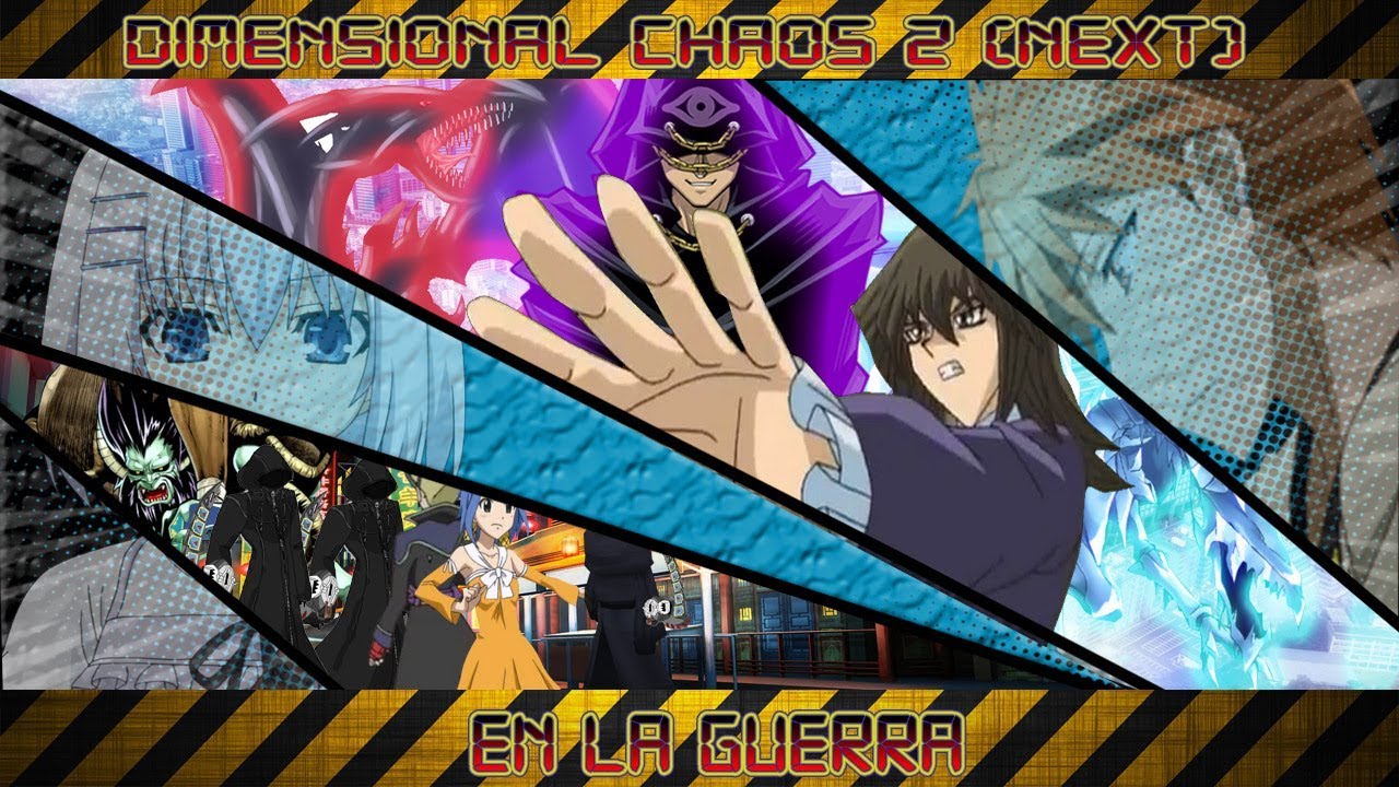 (loquendo) DIMENSIONAL CHAOS 2 (NEXT) EN LA GUERRA - YouTube