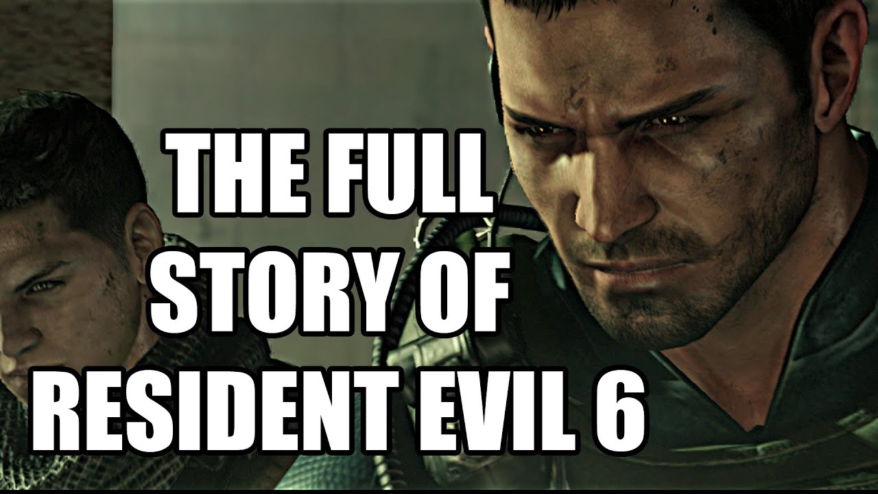 The Full Story of Resident Evil 6 - Before You Play Resident Evil ...