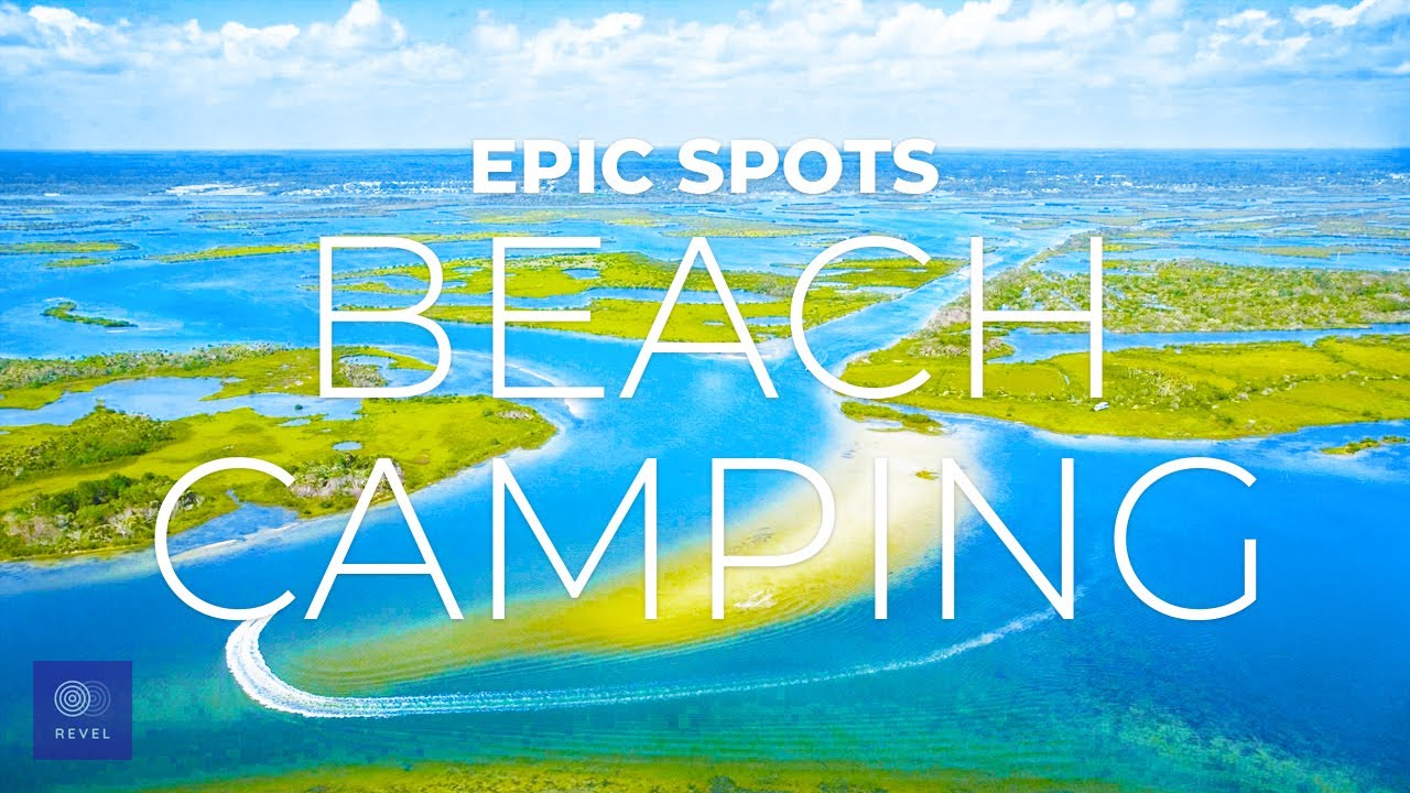 Best Places for Beach Camping | EPIC Beach Camping Spots YOU MUST ...