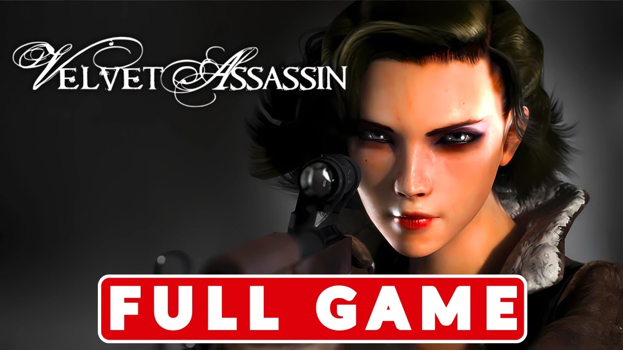 Velvet Assassin - Gameplay Walkthrough - FULL GAME - (No Commentary ...