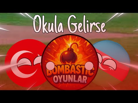 Bombastic OyunLar Okula Gelirse! (Ülkeler Okulda) 2.Sezon 7. Bölüm