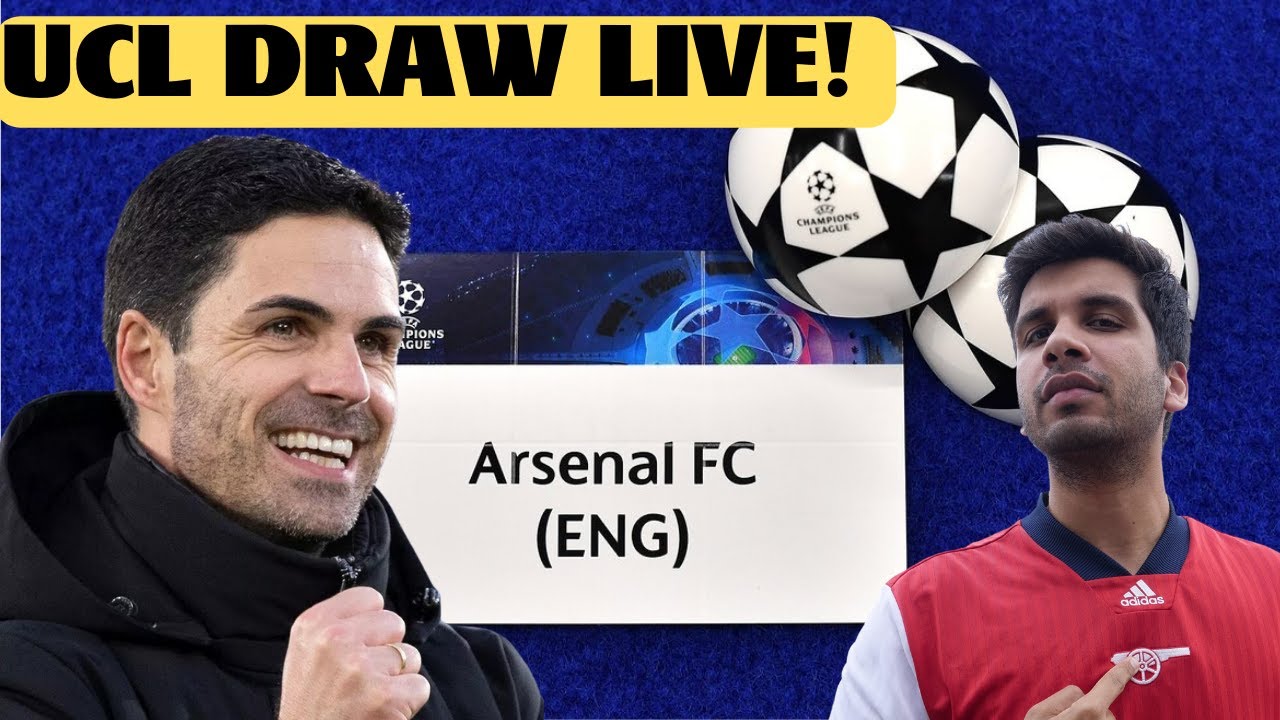 UCL DRAW LIVE! Who Do Arsenal Get In UCL? - YouTube