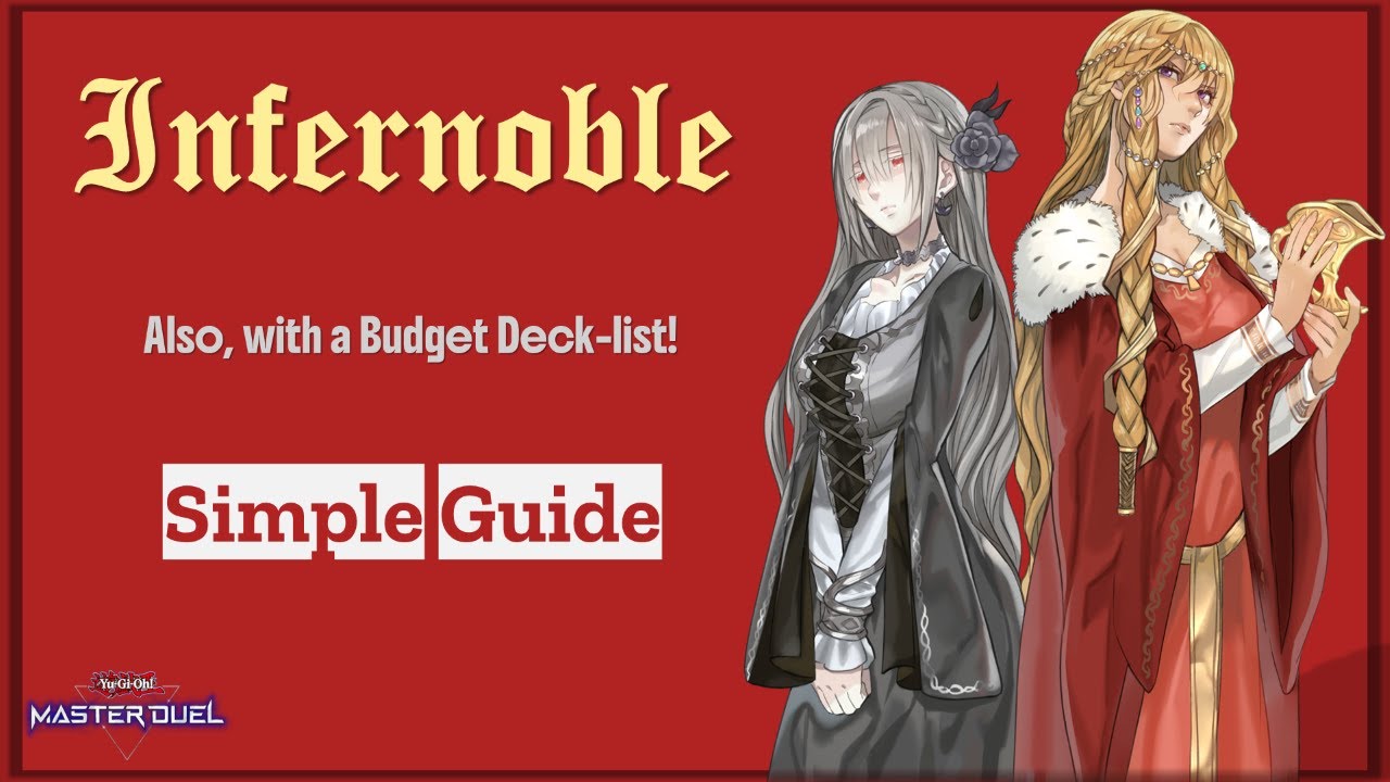 Infernoble Guide Master Duel Yu-Gi-Oh! With Budget Deck! - YouTube