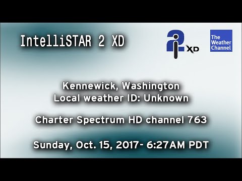 TWC IntelliSTAR 2 XD (HD)- Kennewick, WA- Oct. 15, 2017- 6:27AM PDT ...