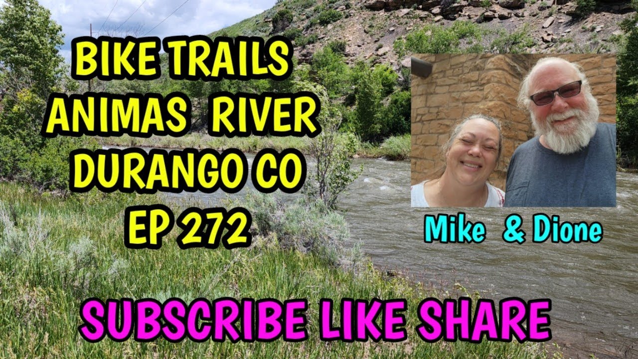 BIKE TRAILS DURANGO CO~RVs LIFE EP 272 - YouTube