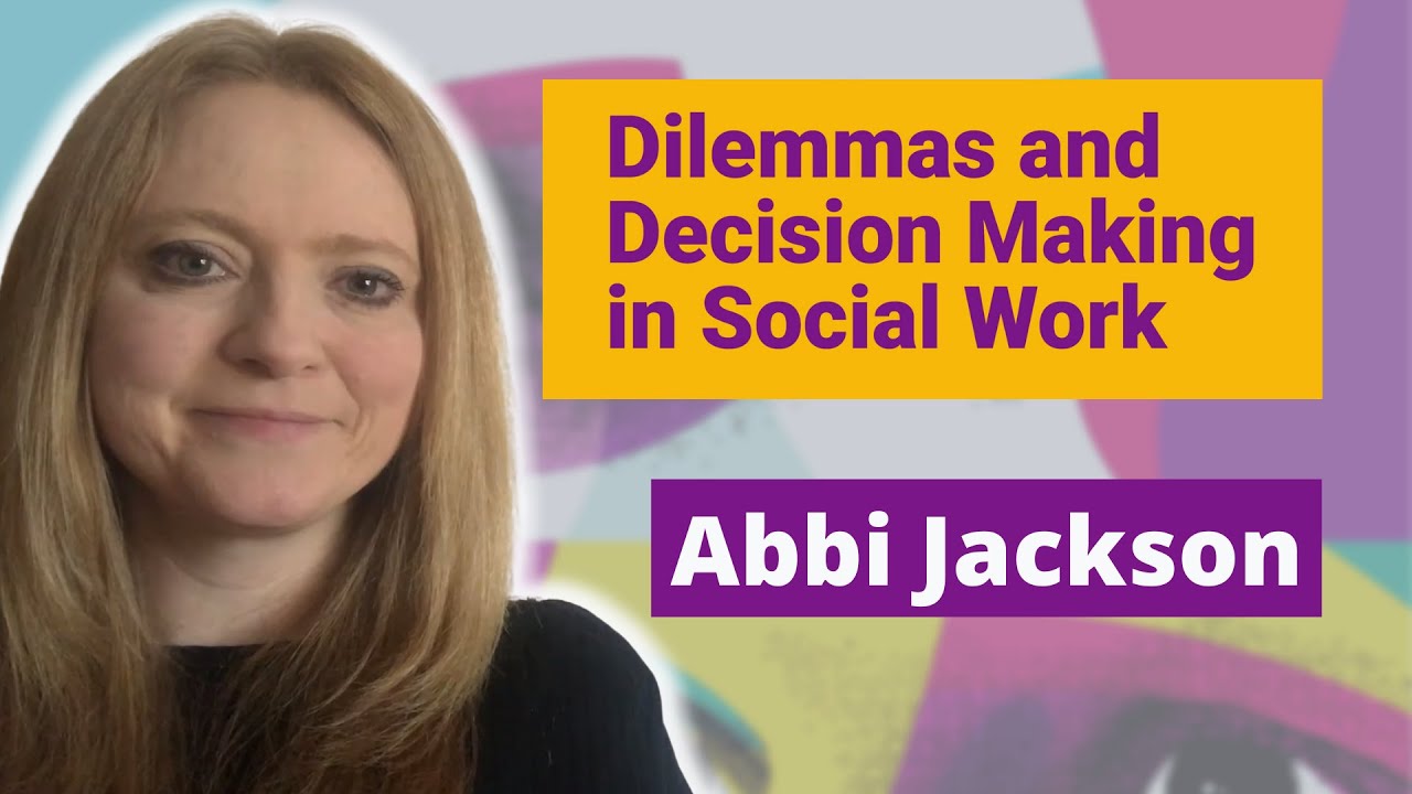 How Do Social Workers Make Decisions Dilemmas And Decision Making In how-do-social-workers-make-decisions-dilemmas-and-decision-making-in