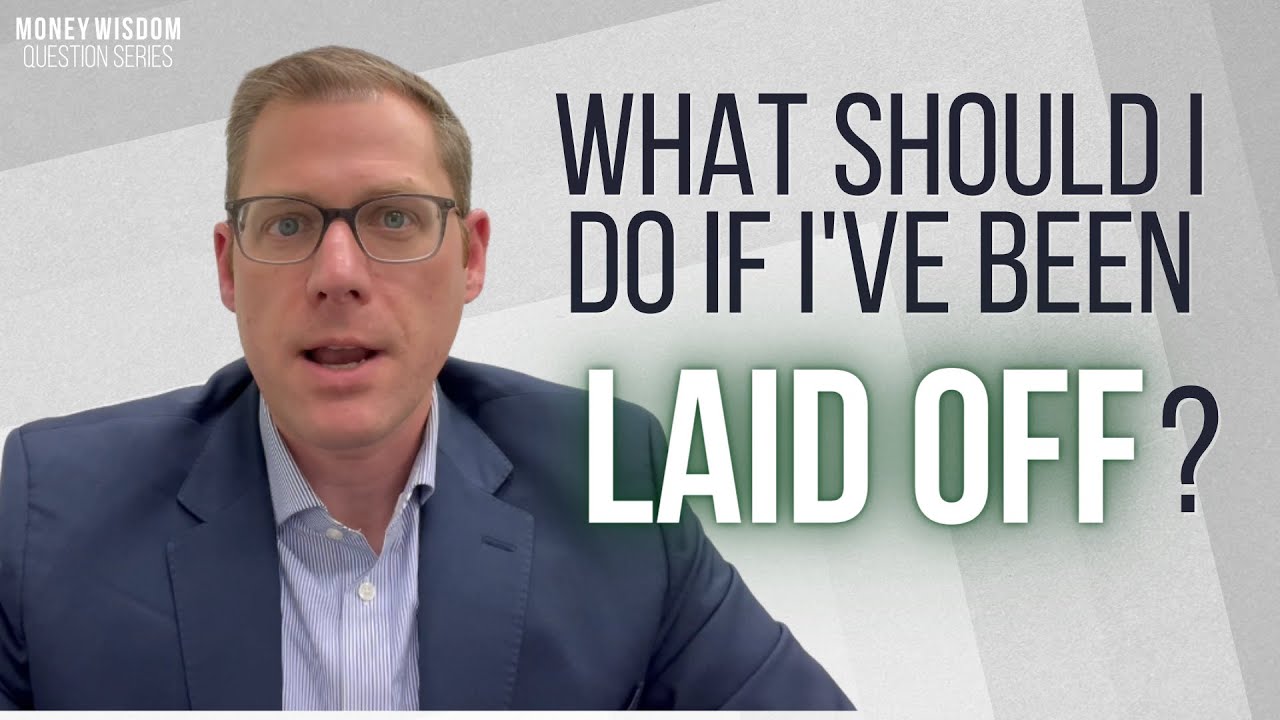 What Should I Do If I've Been Laid Off? - YouTube