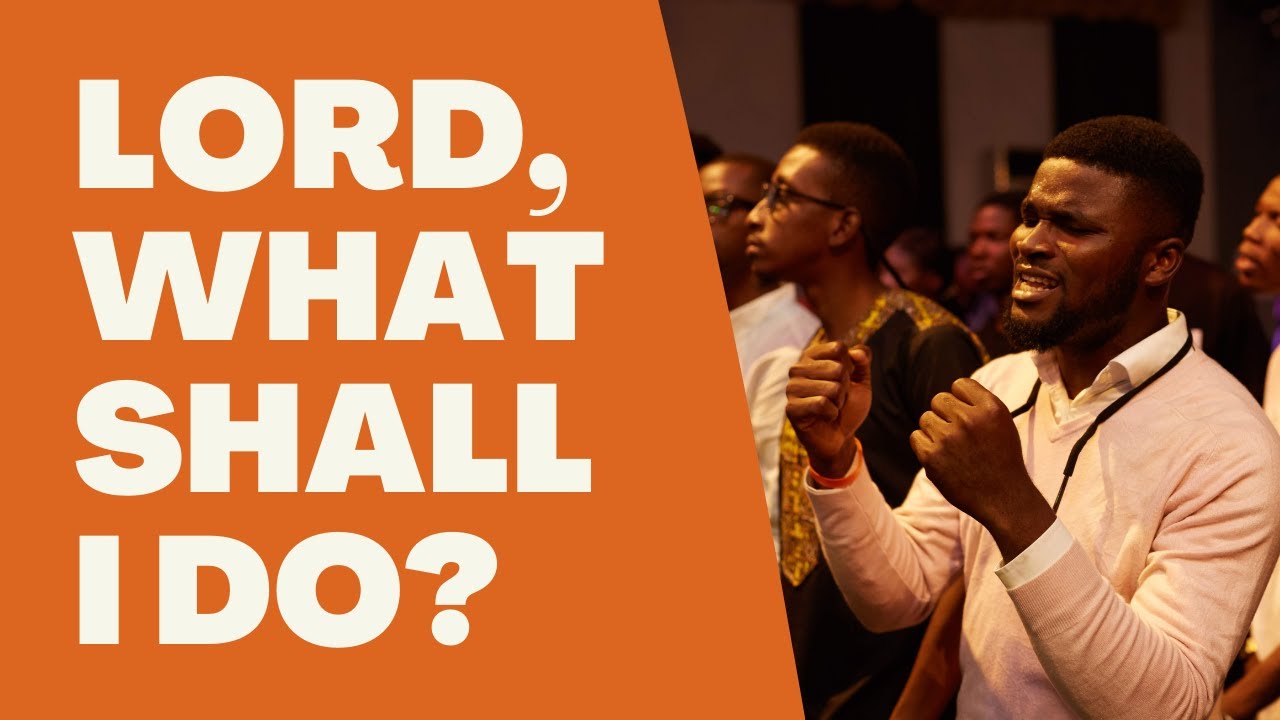 Lord, What Shall I Do? | Acts 22:6-10 - YouTube