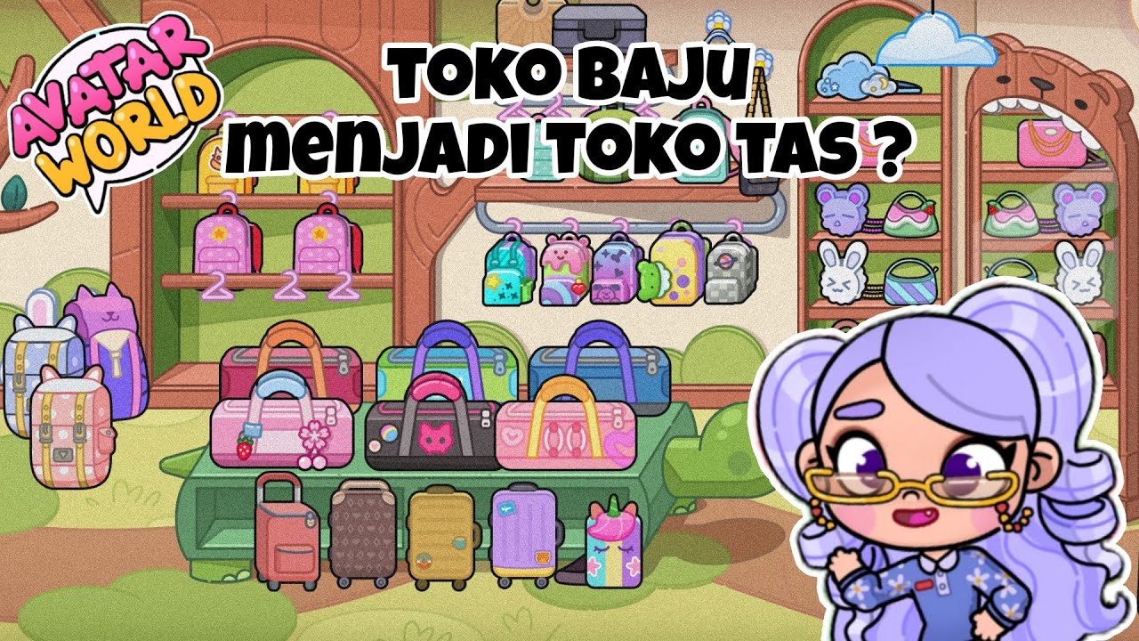 MENGUBAH TOKO BAJU MENJADI TOKO TAS DI AVATAR WORLD ! - YouTube