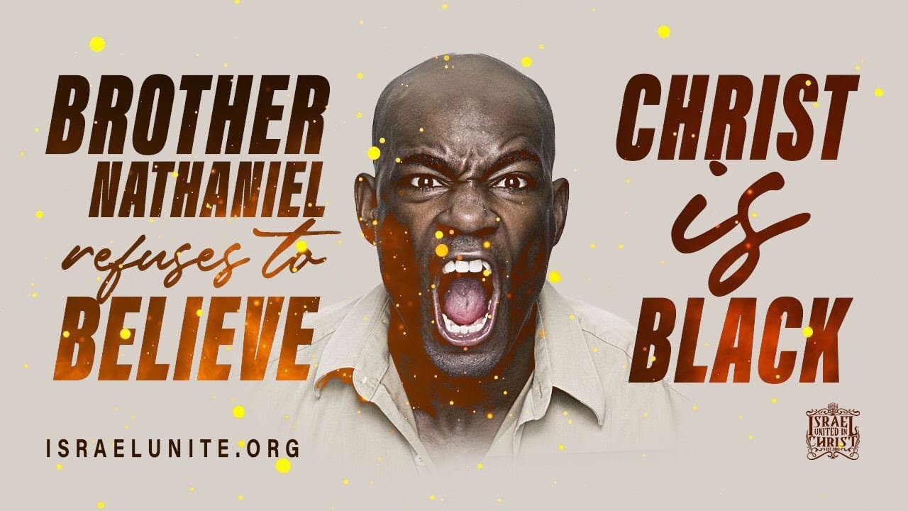 The Israelites: Brother Nathaniel Refuses To Believe Christ Is Black ...