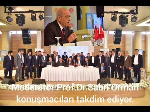 Yerli ve Milli Düşünce Paneli Adıyaman'lılar Vakfı  İBB 1453 ZEYTİNBURNU (2018) Prof.Dr.Sabri Orman 