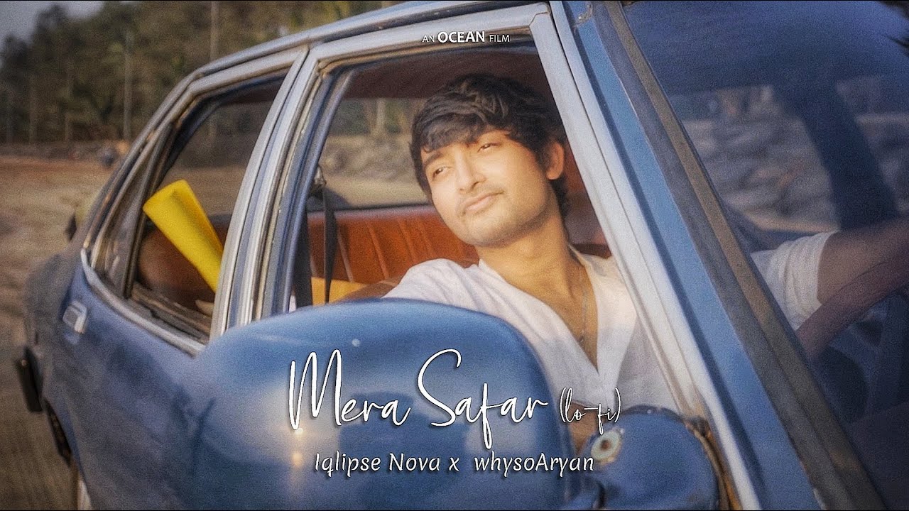 Mera Safar ( Lofi Version ) Music Video | Iqlipse Nova - YouTube