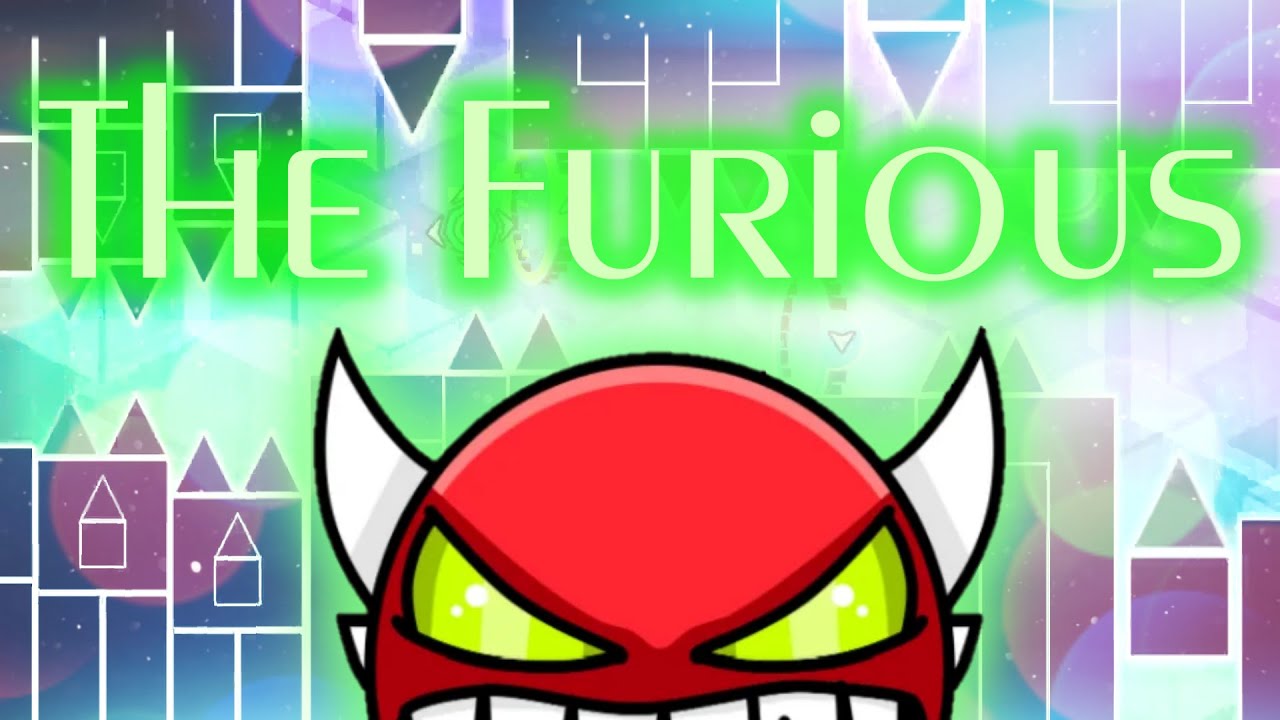 Как пройти The Furious? The Furious 100% (Hard Demon) by knobbelboy ...