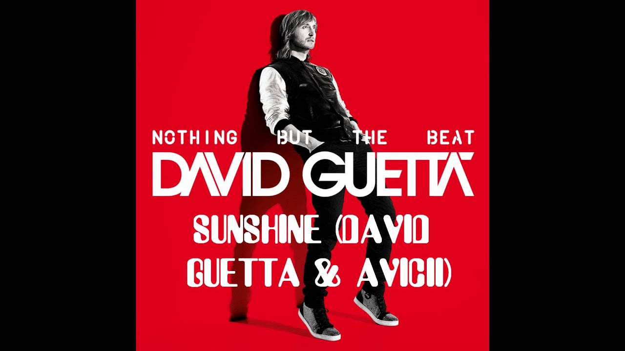 SUNSHINE (DAVID GUETTA & AVICII) - YouTube