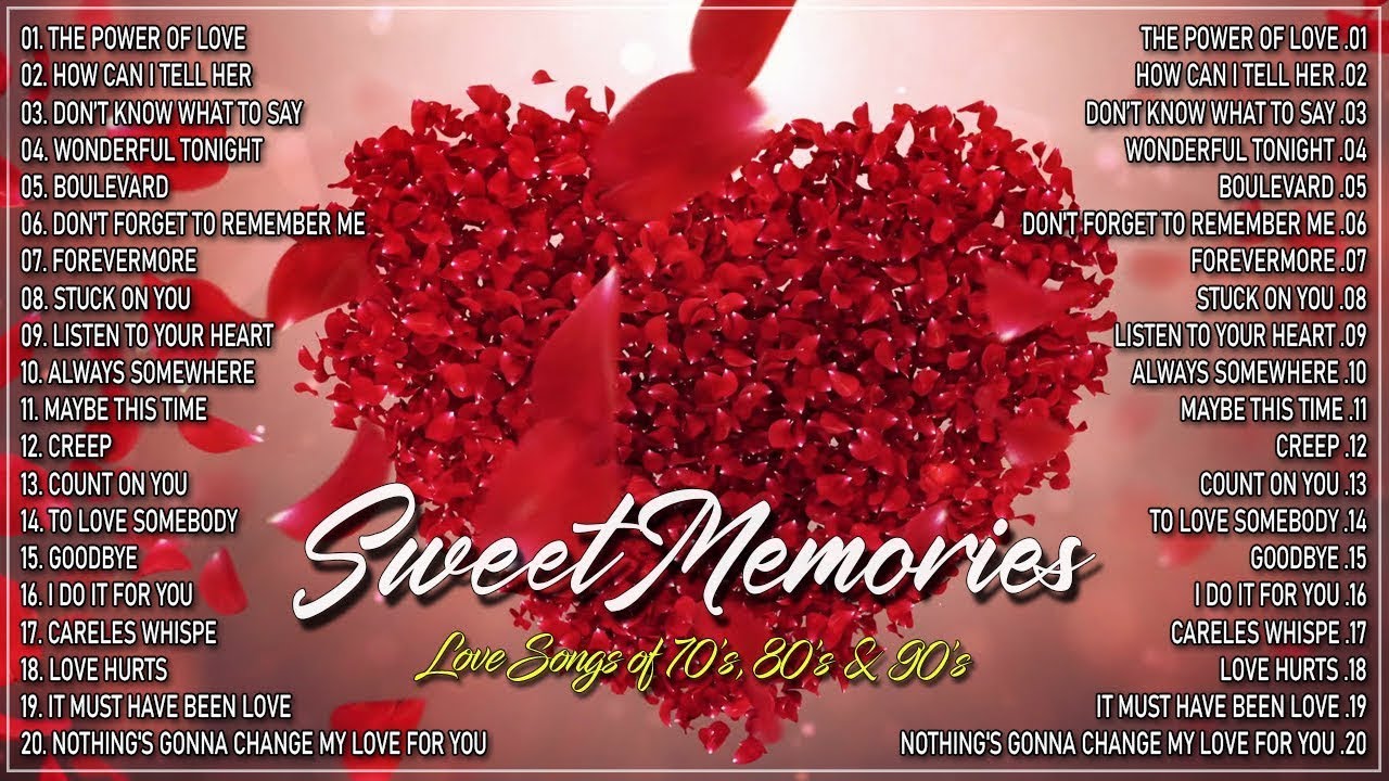 Love Songs Of The 70s 80s 90s Best Old Beautiful Love Songs 70s 80s love-songs-of-the-70s-80s-90s-best-old-beautiful-love-songs-70s-80s